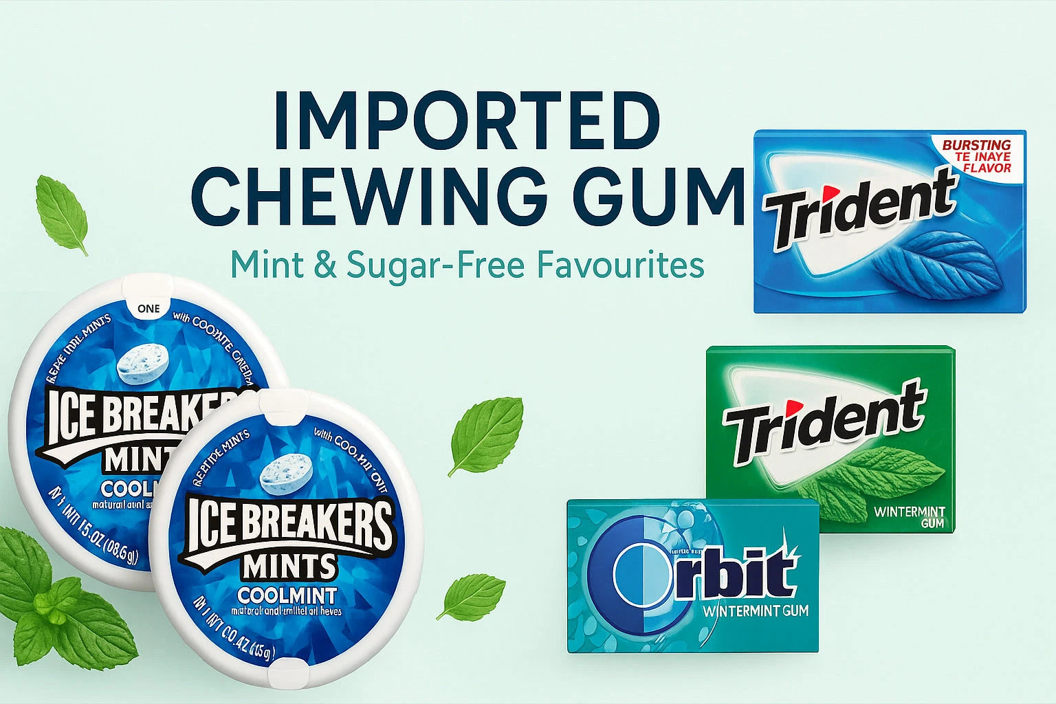 Imported Chewing Gum – Sugar Free, Mint & Bubble Gums Online